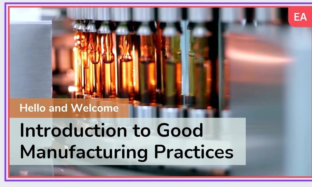 Introduction To Good Manufacturing Practice - GxP Training : Certified ...