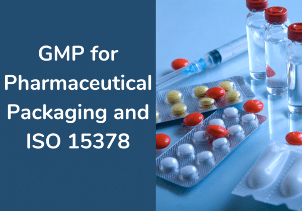 GMP for Pharmaceutical Packaging ISO 15378 – Online Certified Course