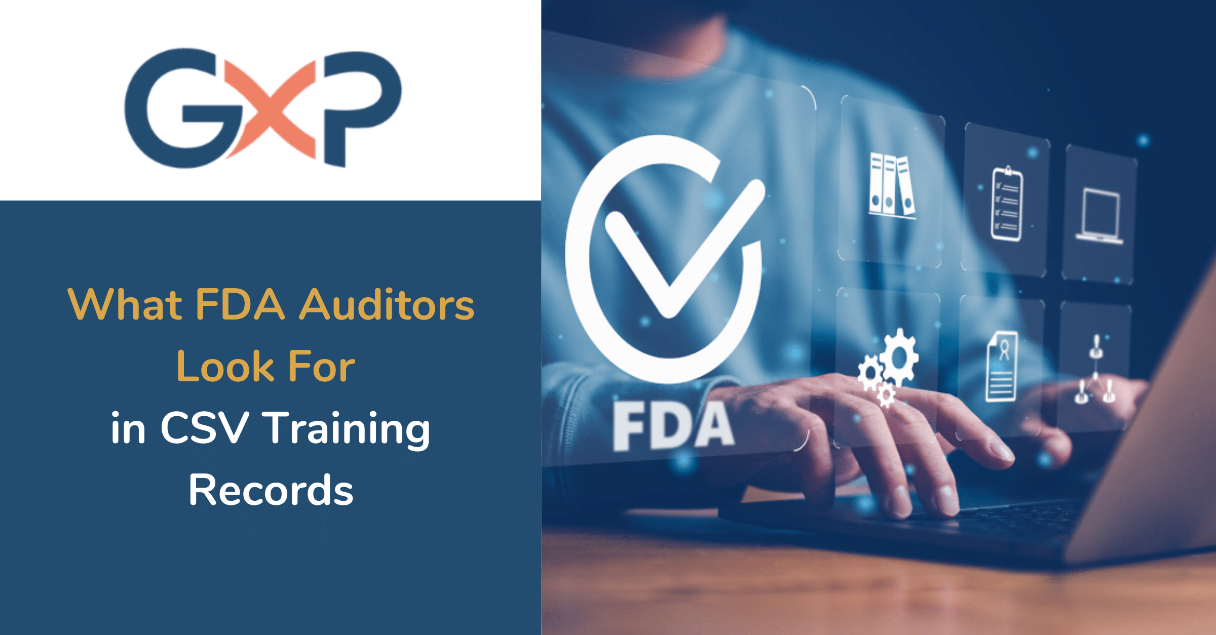 CSV Training Records: What FDA Auditors Want to See